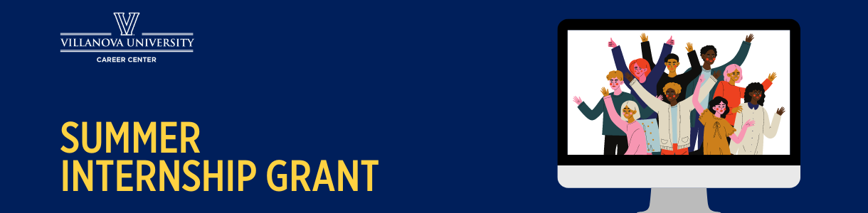 Career Center Summer Internship Grant – Career Connections | Villanova ...
